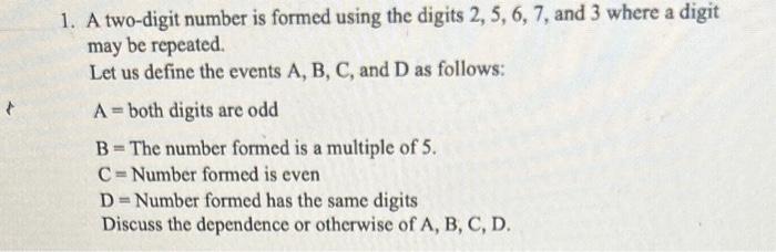 Solved 1. A two-digit number is formed using the digits | Chegg.com