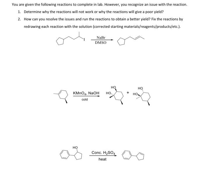 Solved You are given the following reactions to complete in | Chegg.com