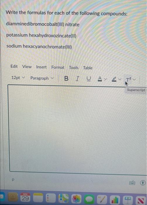 Solved Write the formulas for each of the following | Chegg.com