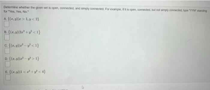 Solved Determine whether the given set is open, connected, | Chegg.com
