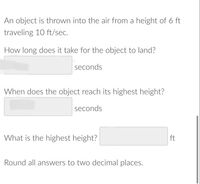 Solved an object is thrown into the air from a height of 6 | Chegg.com