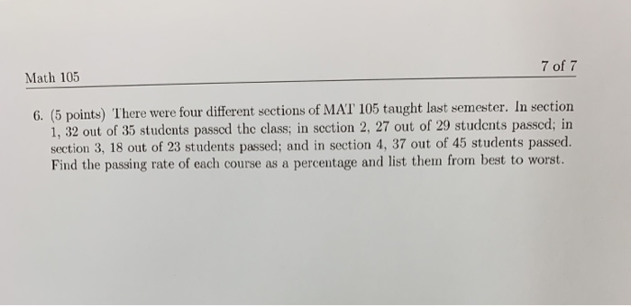 Solved Math 105 7 of 7 6. (5 points) There were four | Chegg.com