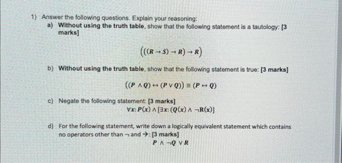 Solved 1) Answer the following questions. Explain your | Chegg.com