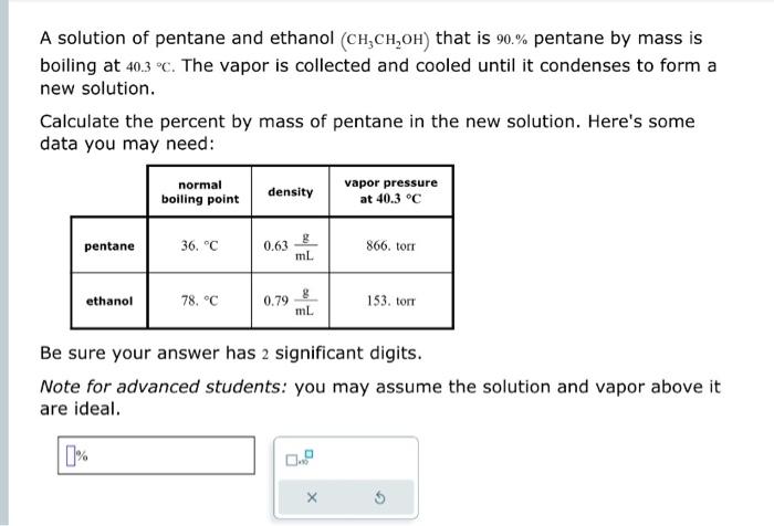 Solved A solution of pentane and ethanol (CH3CH2OH) that is | Chegg.com
