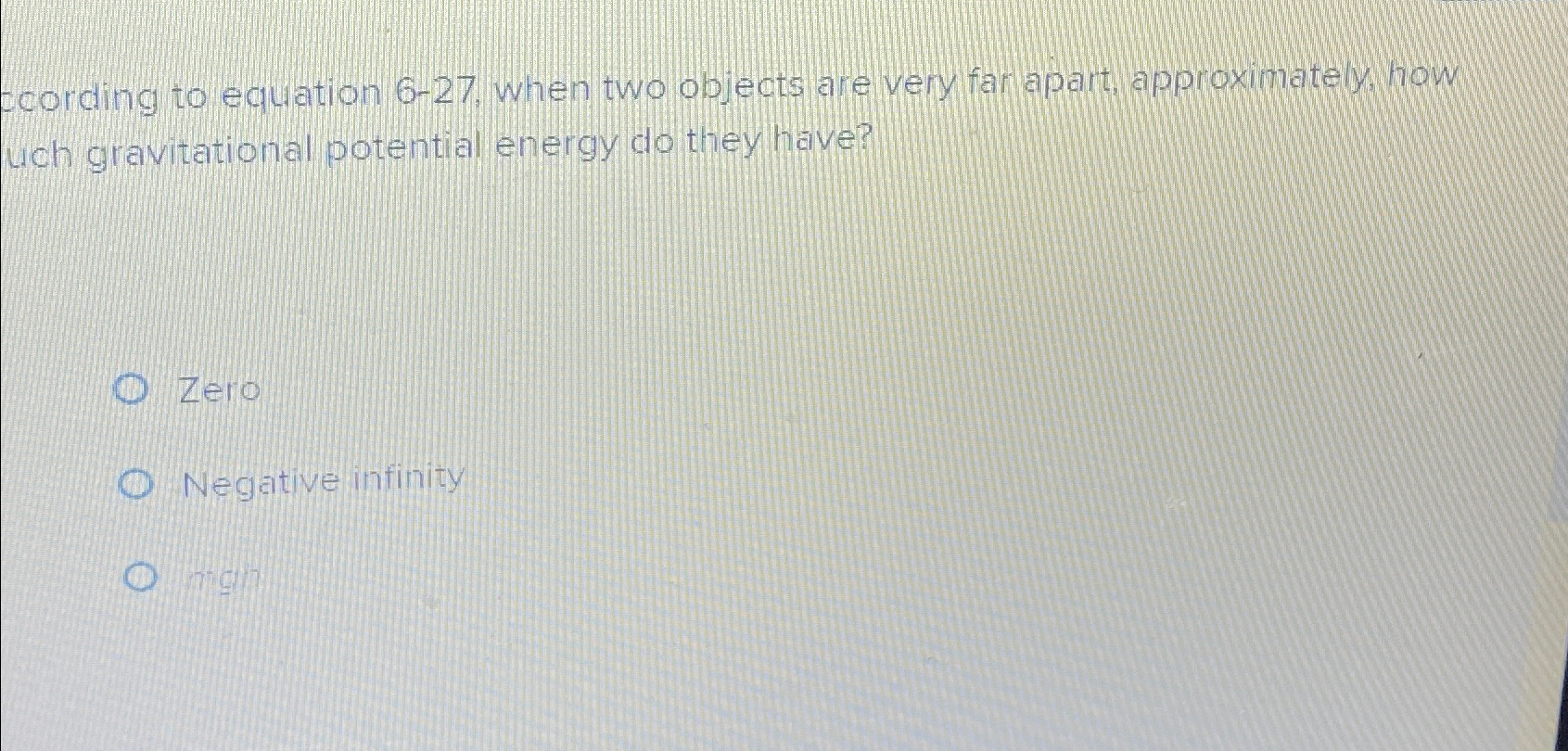 Solved coording to equation 6-27, ﻿when two objects are very | Chegg.com
