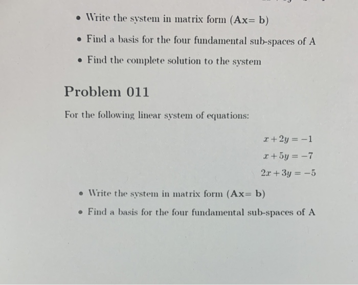 Solved Write the system in matrix form (Ax= b) Find a basis | Chegg.com