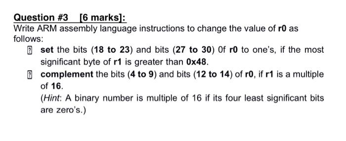 Solved Question #3 [6 marks]: Write ARM assembly language | Chegg.com