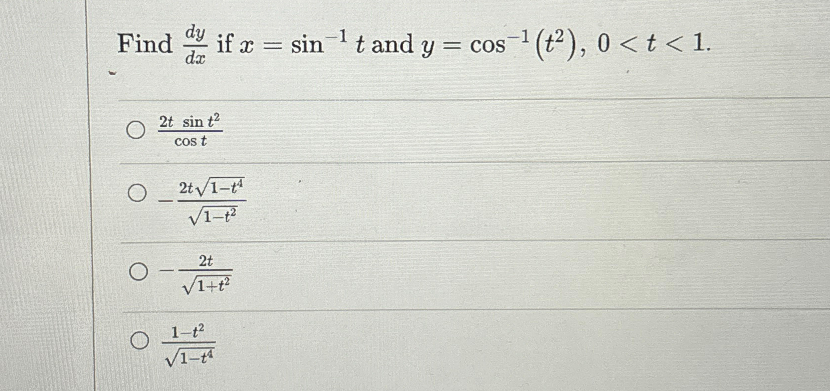 Solved Find dydx ﻿if x=sin-1t ﻿and | Chegg.com
