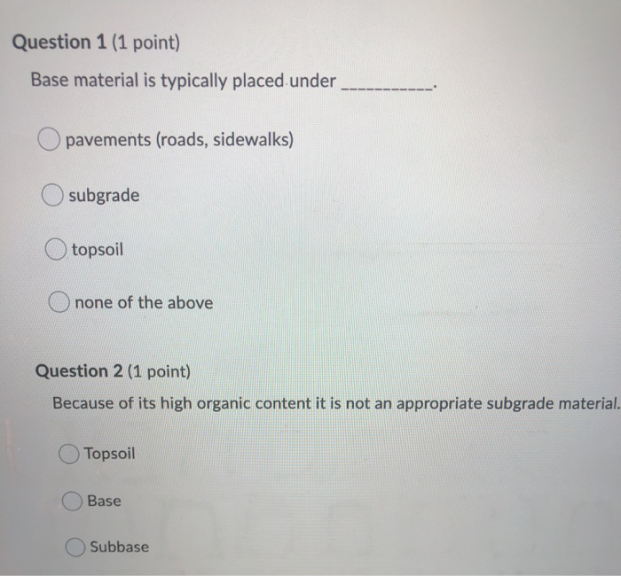 Solved Question 1 (1 point) Base material is typically | Chegg.com