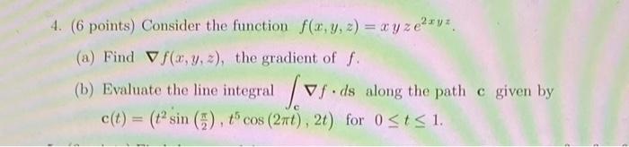 Solved 4. (6 points) Consider the function | Chegg.com