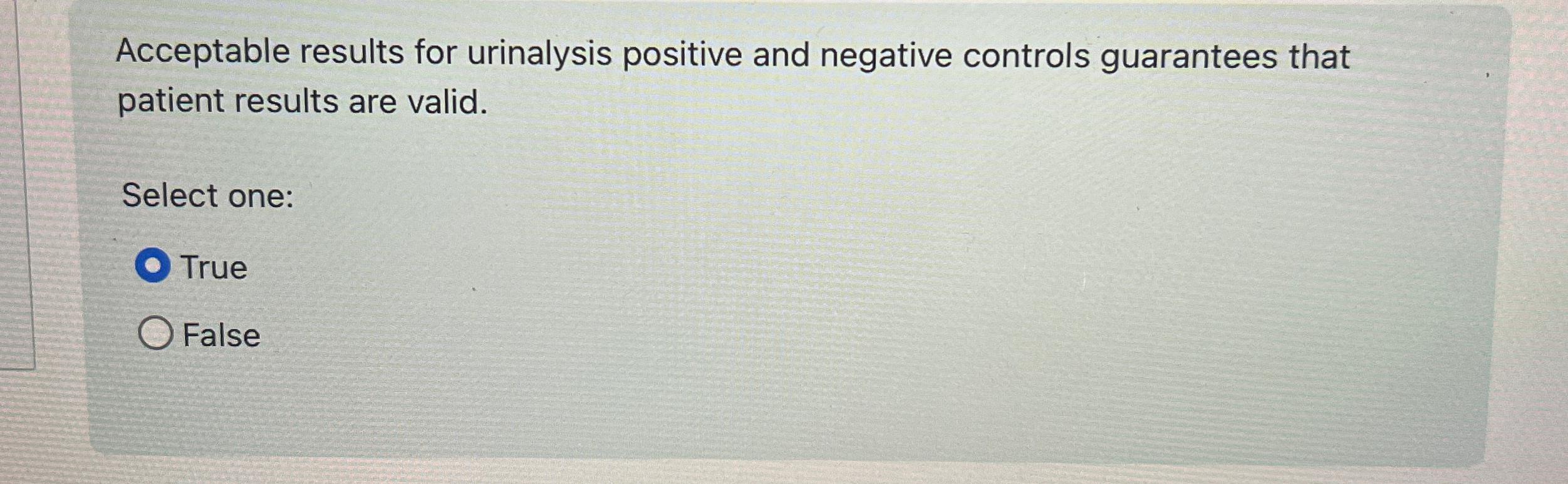 Solved Acceptable results for urinalysis positive and | Chegg.com