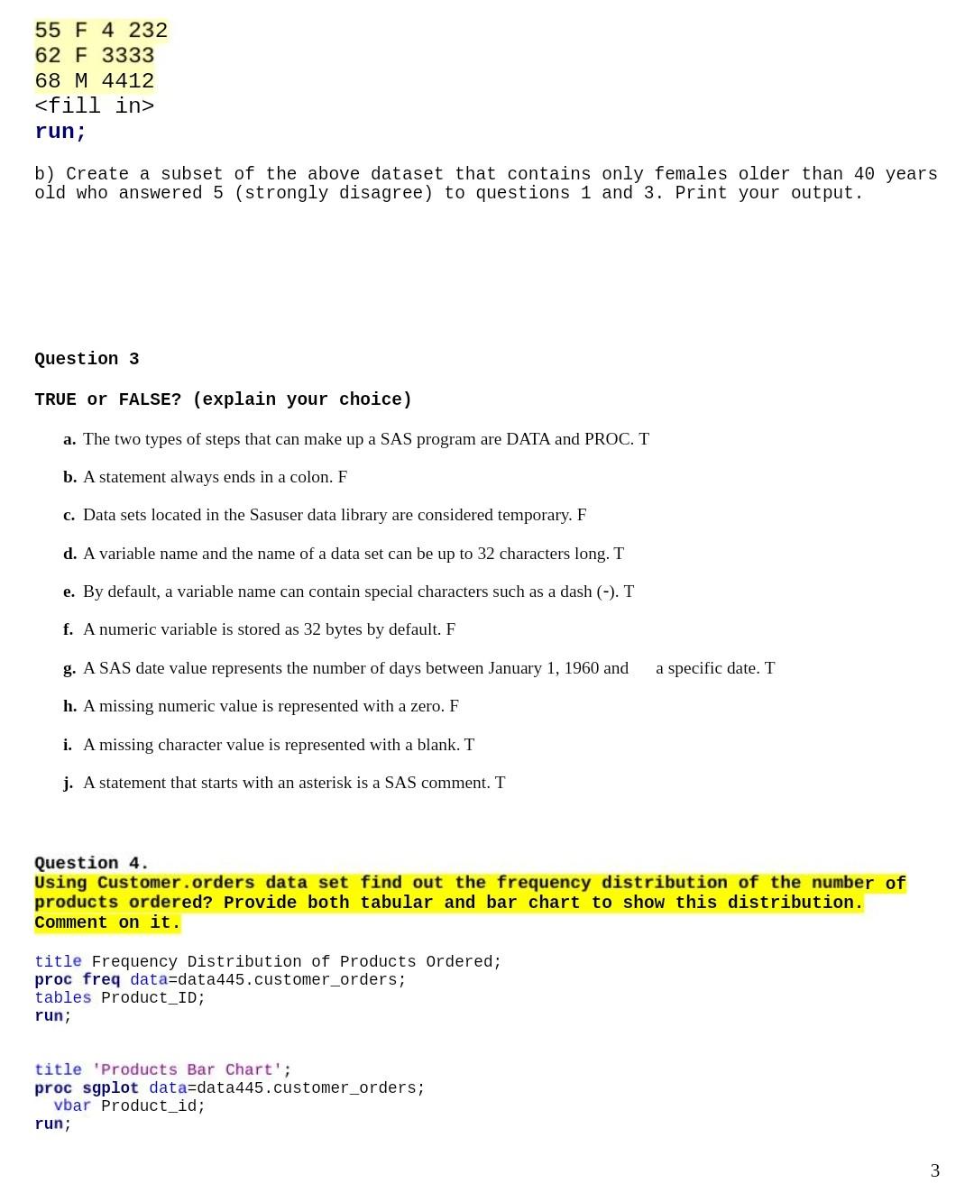 Question 1 a) Copy and paste the program below into | Chegg.com