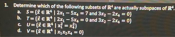 Solved 1. Determine which of the following subsets of R4 are | Chegg.com
