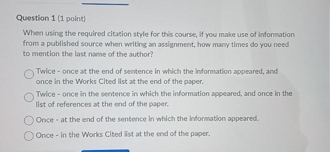 Solved Question 1 (1 ﻿point)When using the required citation | Chegg.com