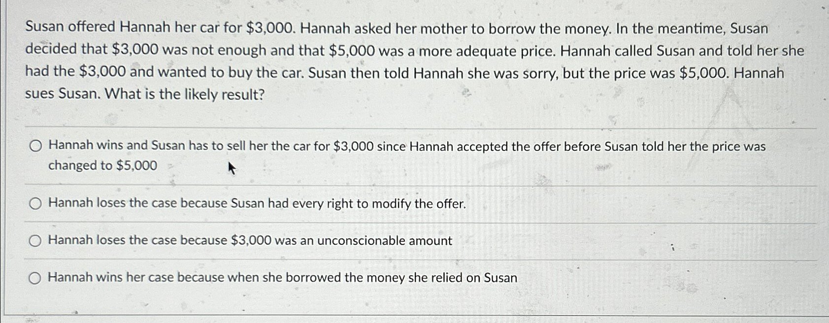 Solved Susan offered Hannah her car for $3,000. ﻿Hannah | Chegg.com