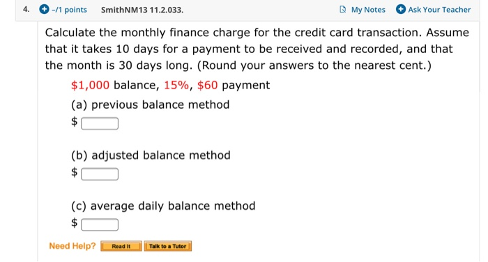 Solved Calculate The Monthly Finance Charge For The Credit Chegg