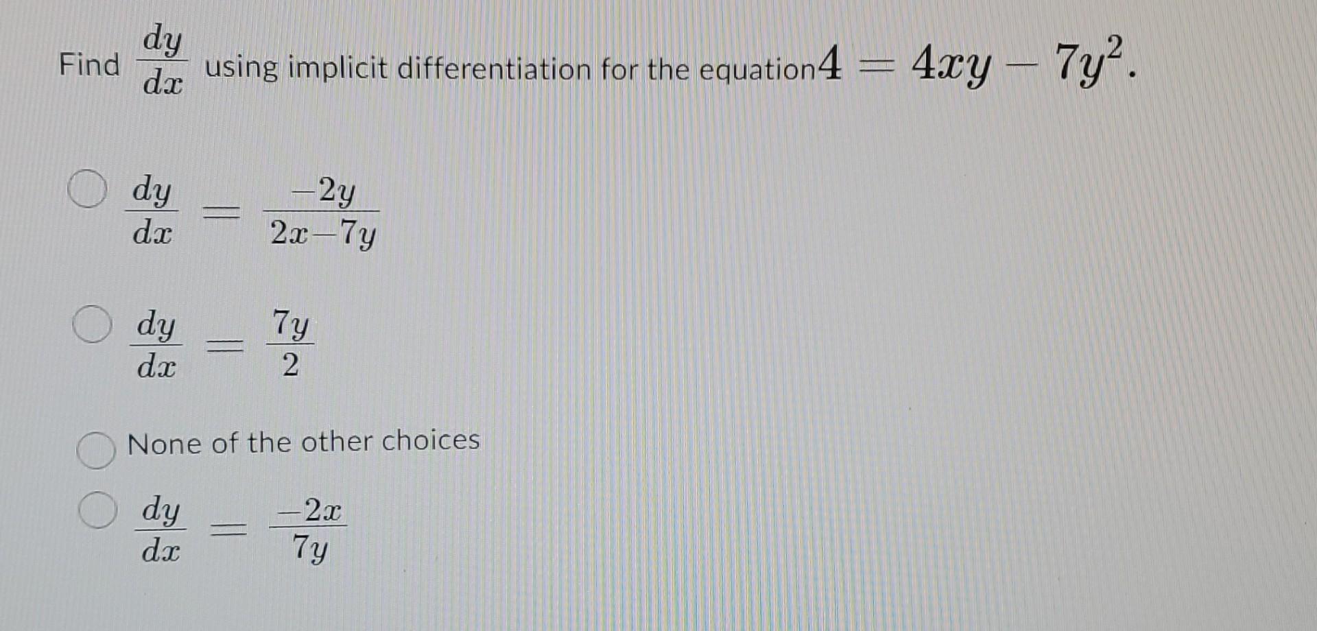 Solved dy Find using implicit differentiation for the | Chegg.com