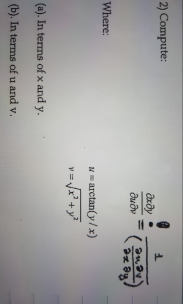 Solved 2) Compute: 2 Ox@y диду au av axay Where: u = | Chegg.com