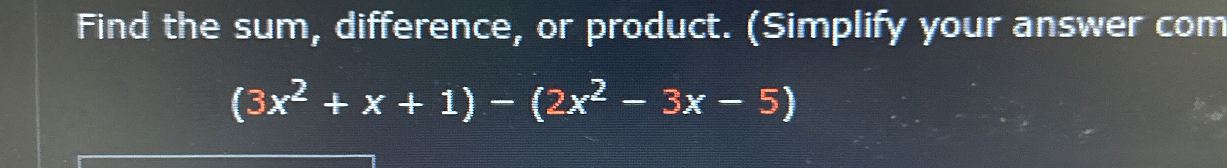 Solved Find the sum, difference, or product. (Simplify your | Chegg.com