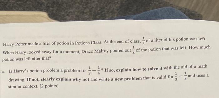 Solved Harry Potter made a liter of potion in Potions Class. | Chegg.com