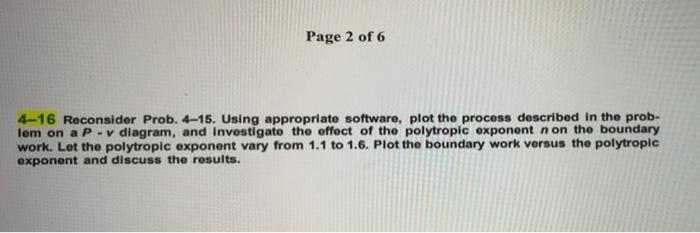 Page 2 of 6 4-16 Reconsider Prob. 4-15. Using | Chegg.com