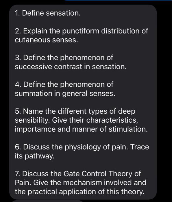 Solved 1. Define sensation. 2. Explain the punctiform | Chegg.com