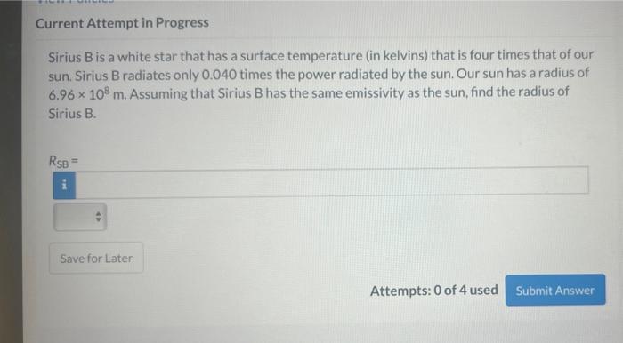 Solved Sirius B is a white star that has a surface | Chegg.com