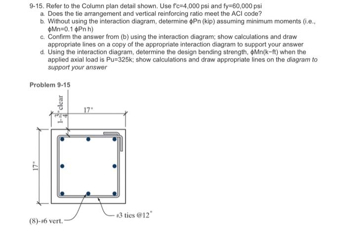 Solved 9-15. Refer to the Column plan detail shown. Use | Chegg.com