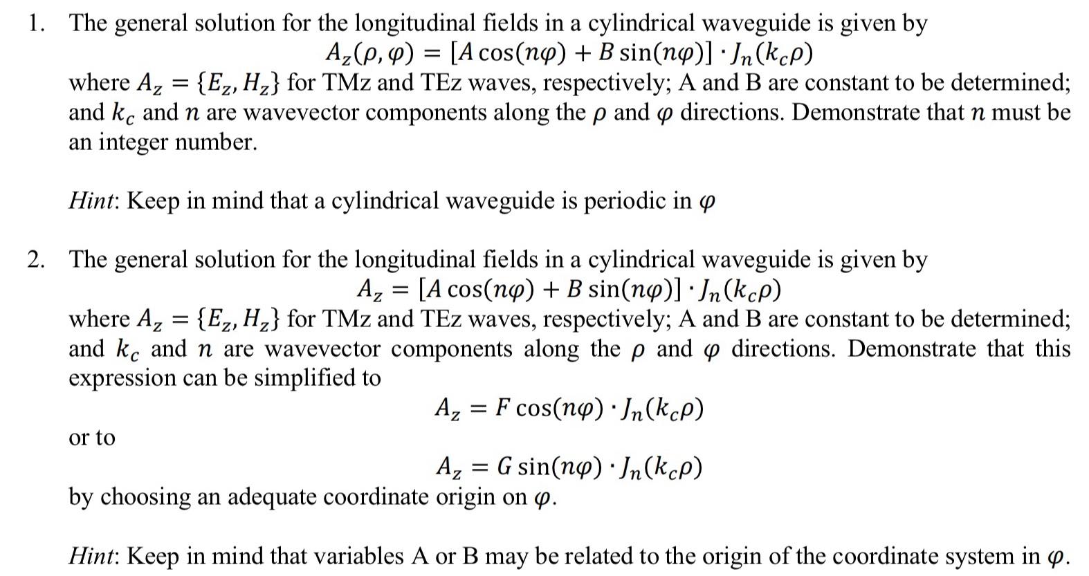 Solved The general solution for the longitudinal fields in a | Chegg.com