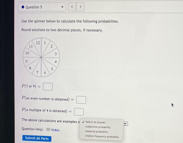 Solved Question 5 Use the spinner below to calculate the | Chegg.com