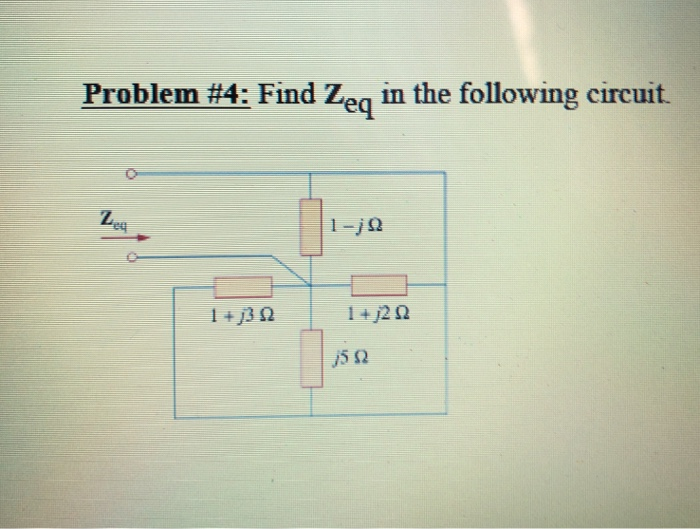 Solved Problem #4: Find Zeo in the following circuit. 24. | Chegg.com