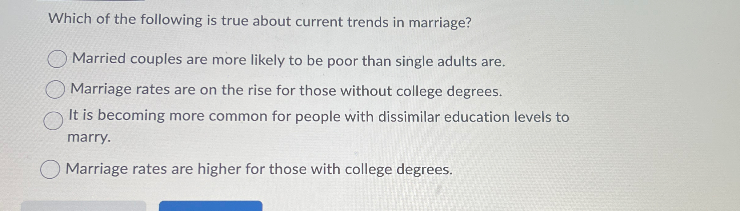 Solved Which of the following is true about current trends | Chegg.com