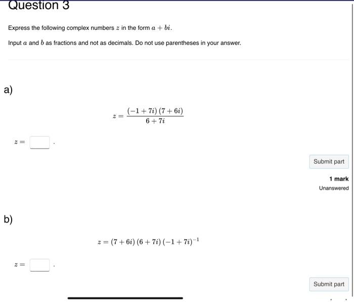 Solved Express the following complex numbers z in the form | Chegg.com