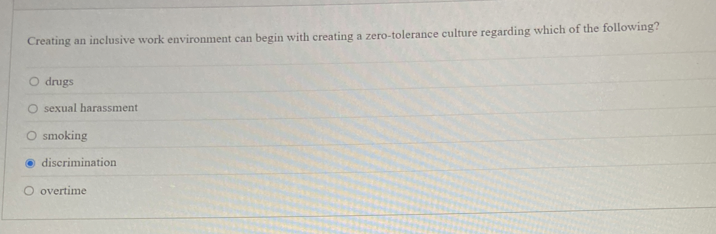 Solved Creating an inclusive work environment can begin with | Chegg.com