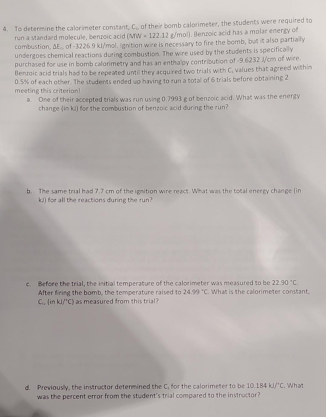 Solved To Determine The Calorimeter Constant C5 Of Their