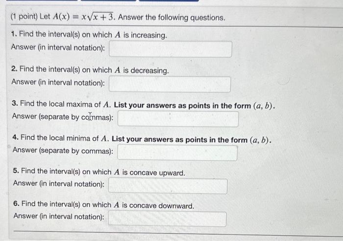 (1 point) Let A(x)=xx+3. Answer the following | Chegg.com