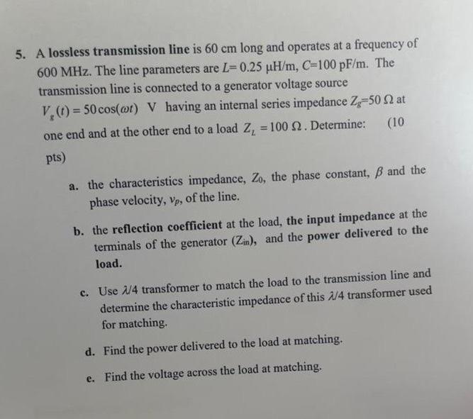 Solved A lossless transmission line is 60 cm long and | Chegg.com