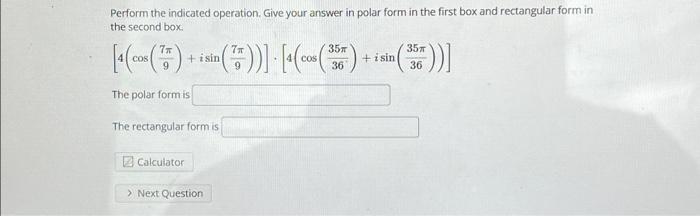 Solved Perform the indicated operation. Give your answer in | Chegg.com