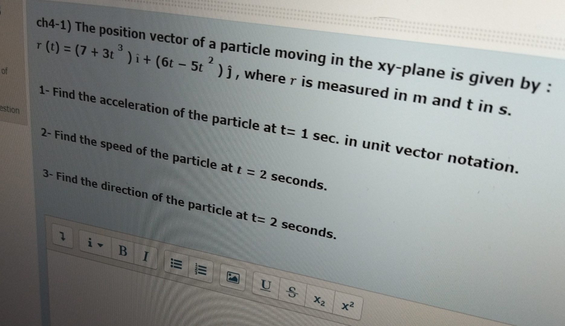 Solved ch4-1) ﻿The position vector of a particle moving in | Chegg.com