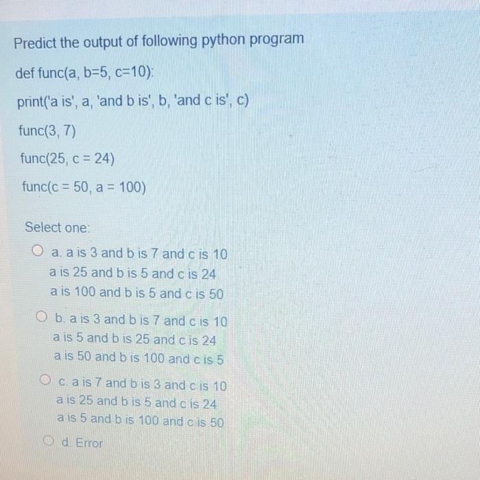 Solved Predict The Output Of Following Python Program Def 5049
