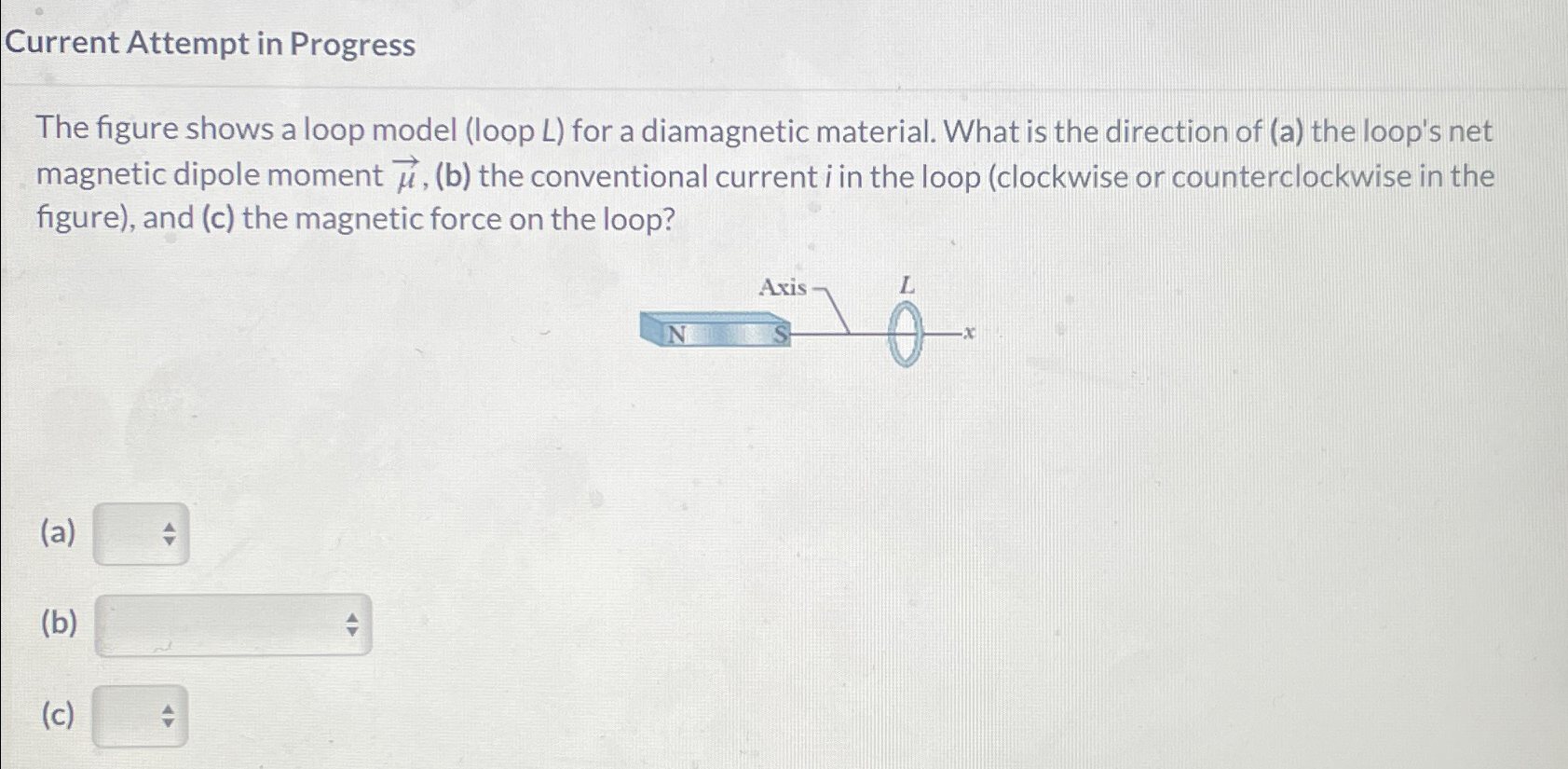 Solved Current Attempt in ProgressThe figure shows a loop | Chegg.com