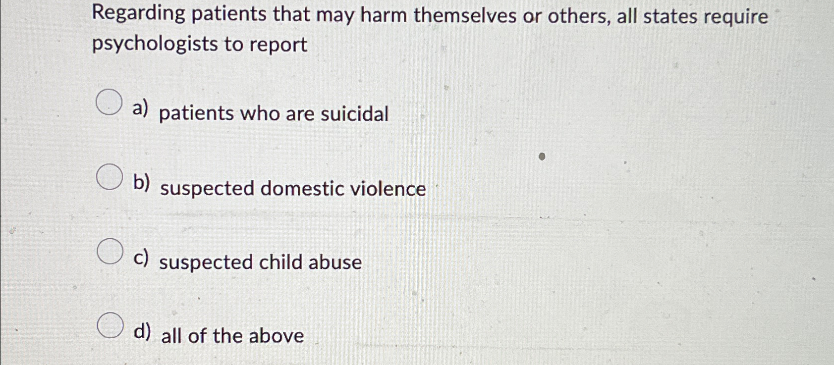 Solved Regarding patients that may harm themselves or | Chegg.com