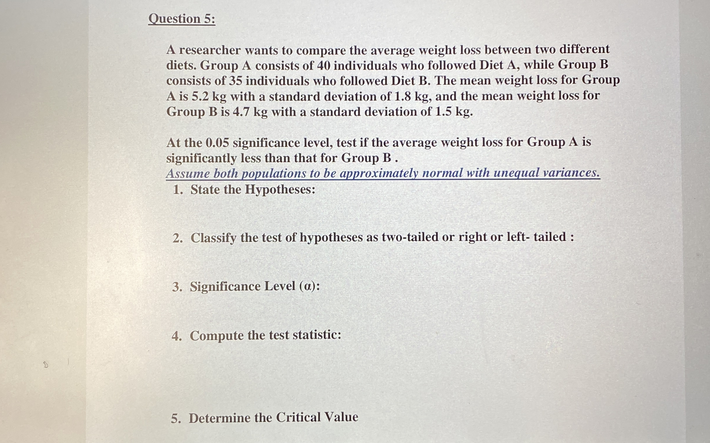 Solved Question 5:A researcher wants to compare the average | Chegg.com