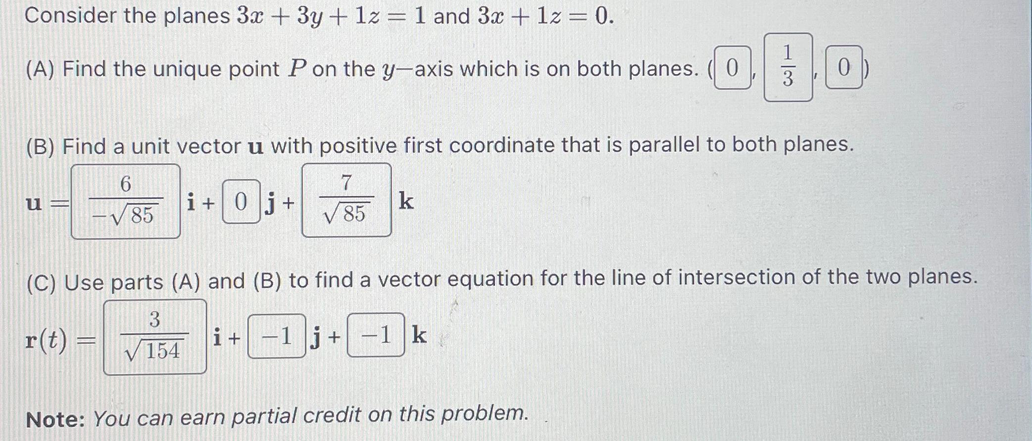 Solved Consider the planes 3x+3y+1z=1 ﻿and 3x+1z=0(A) ﻿Find | Chegg.com
