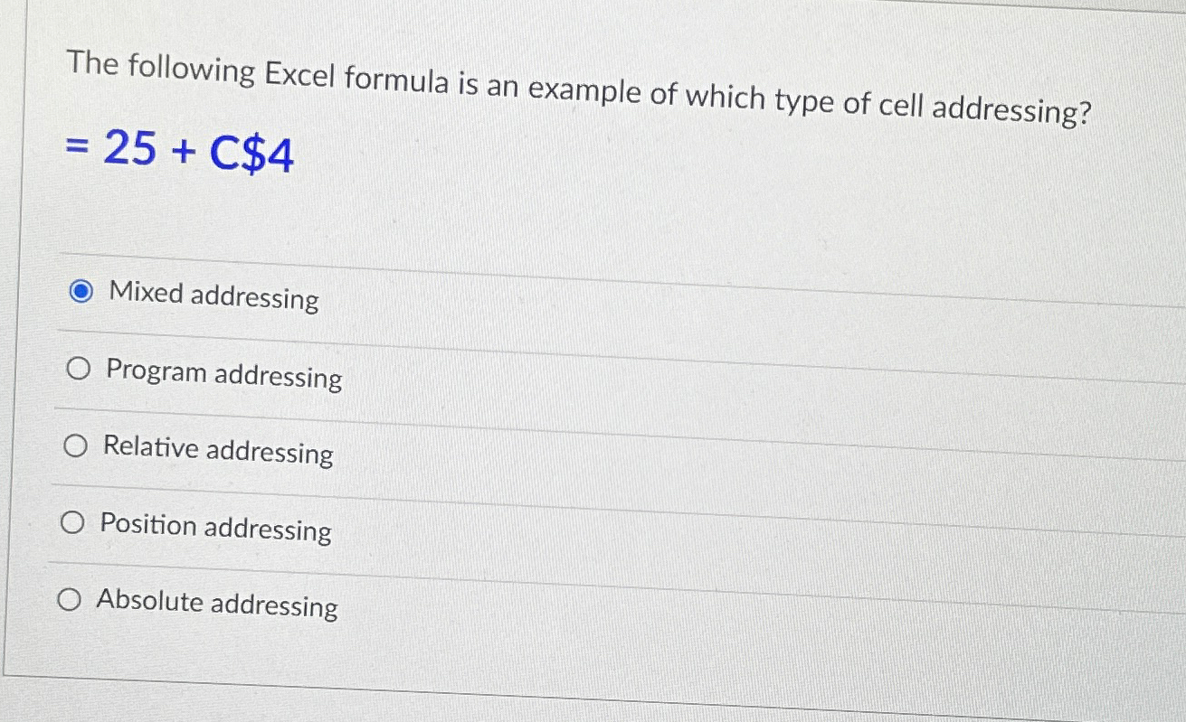 The following Excel formula is an example of which | Chegg.com