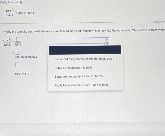 Solved Verify the identity COS sint csct- sint To verify the | Chegg.com