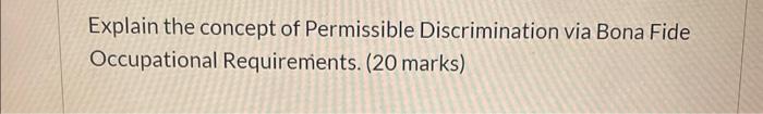 Solved Explain the concept of Permissible Discrimination via | Chegg.com