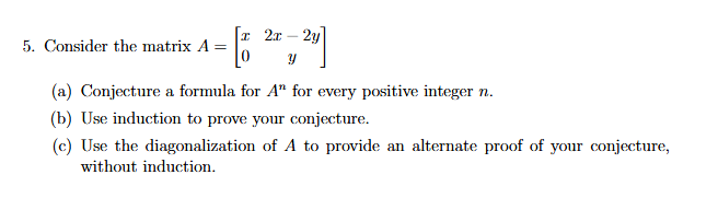 Consider the matrix A=[x2x-2y0y](a) ﻿Conjecture a | Chegg.com