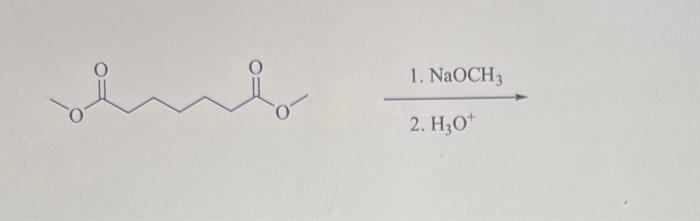 Solved 2. H3O+ 1. NaOCH3 | Chegg.com