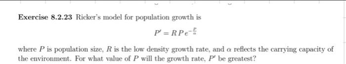 Solved Exercise 8.2.23 Ricker's model for population growth | Chegg.com